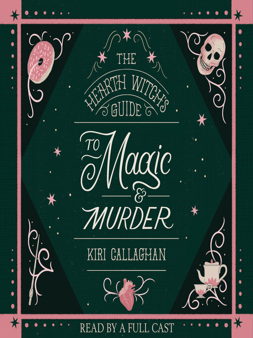 The Hearth Witch's Guide to Magic & Murder - Denver Public Library - OverDrive